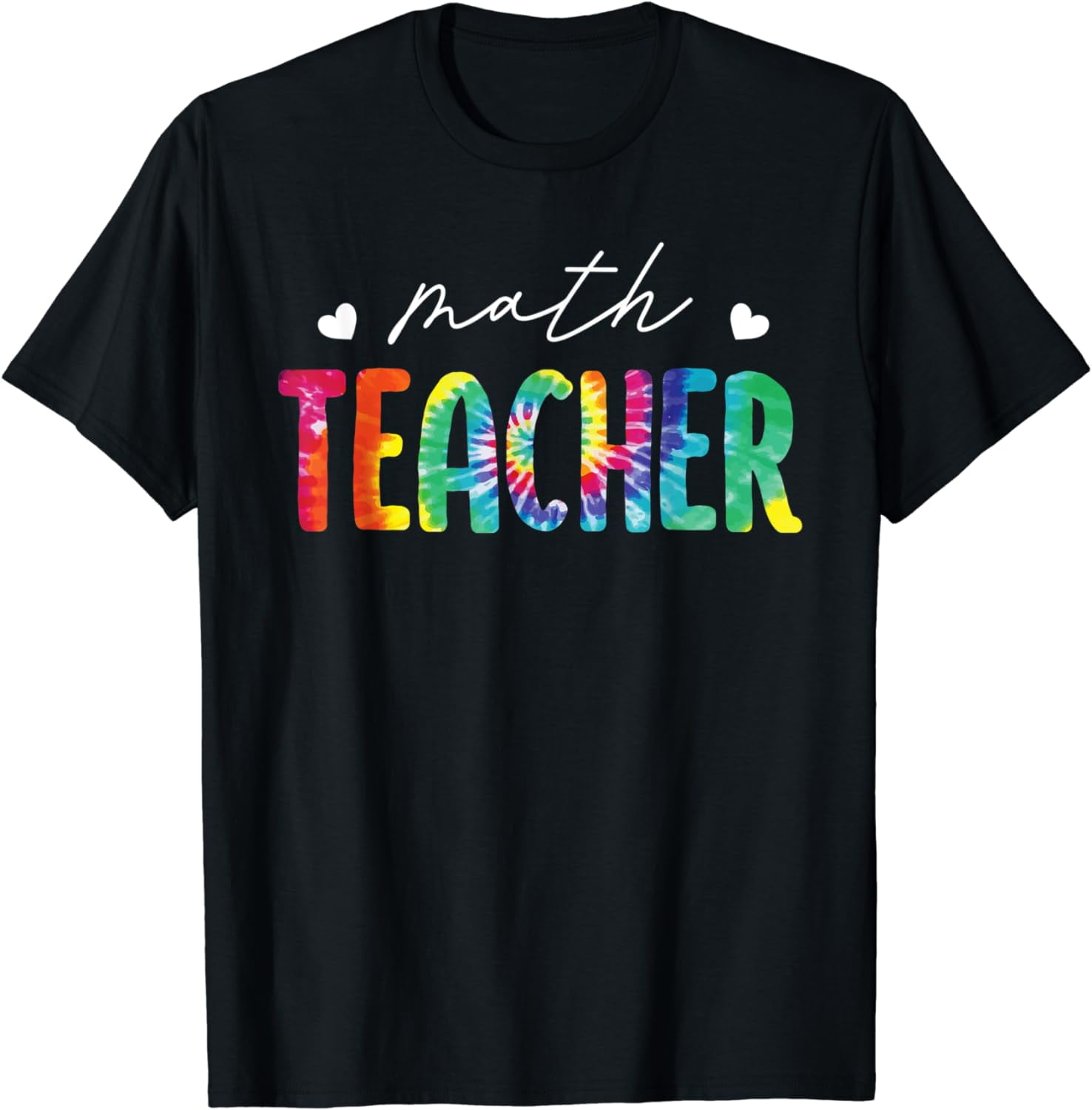 Math Teacher Cute Tie Dye Design Mathematics Math Quote Nerd T-Shirt ...