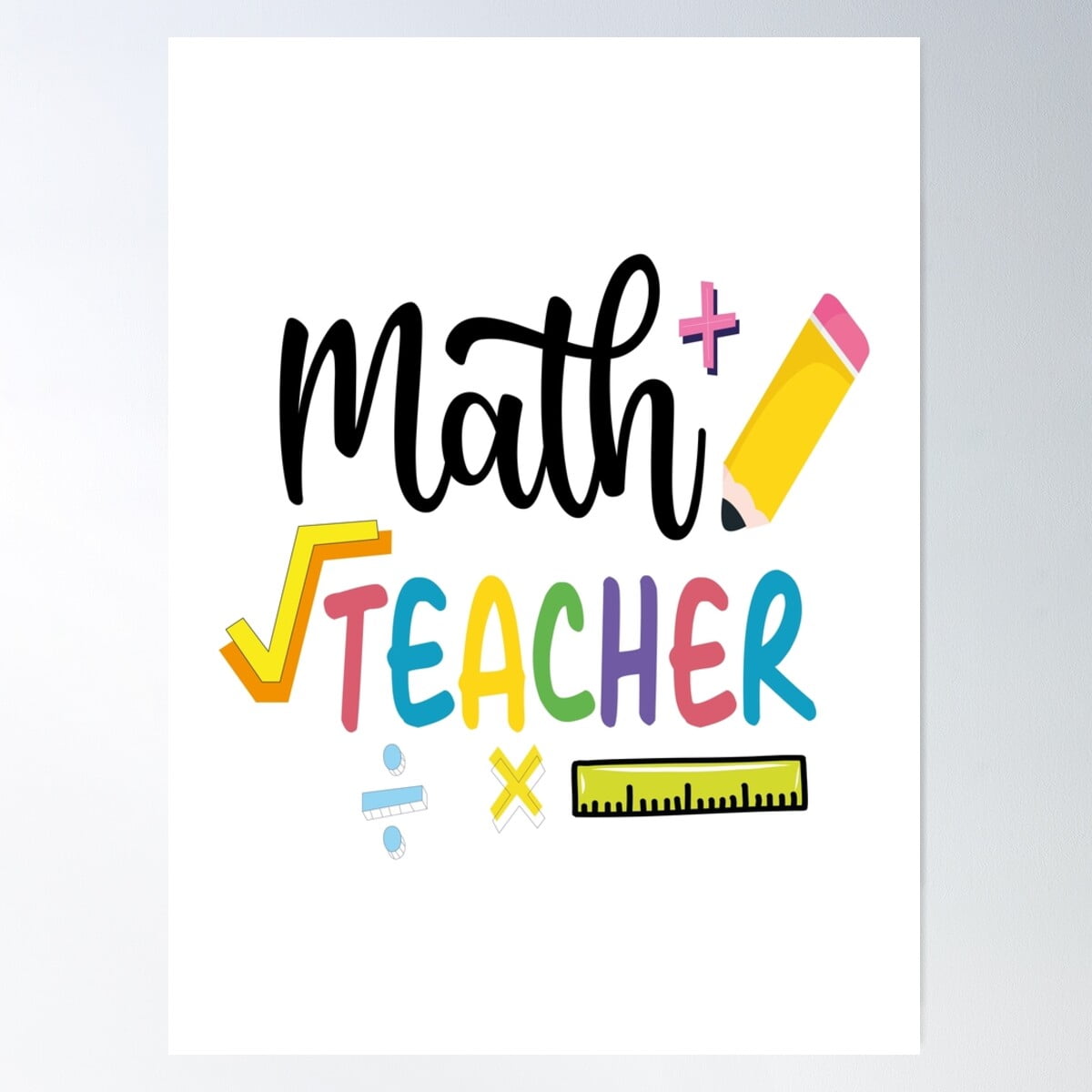 Math Teacher: Education In Numbers And Formulas Poster Wall Art, Modern ...