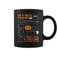 Math Teacher I Dont Need A Costume My Job Title Is Scary Coffee Mugs ...
