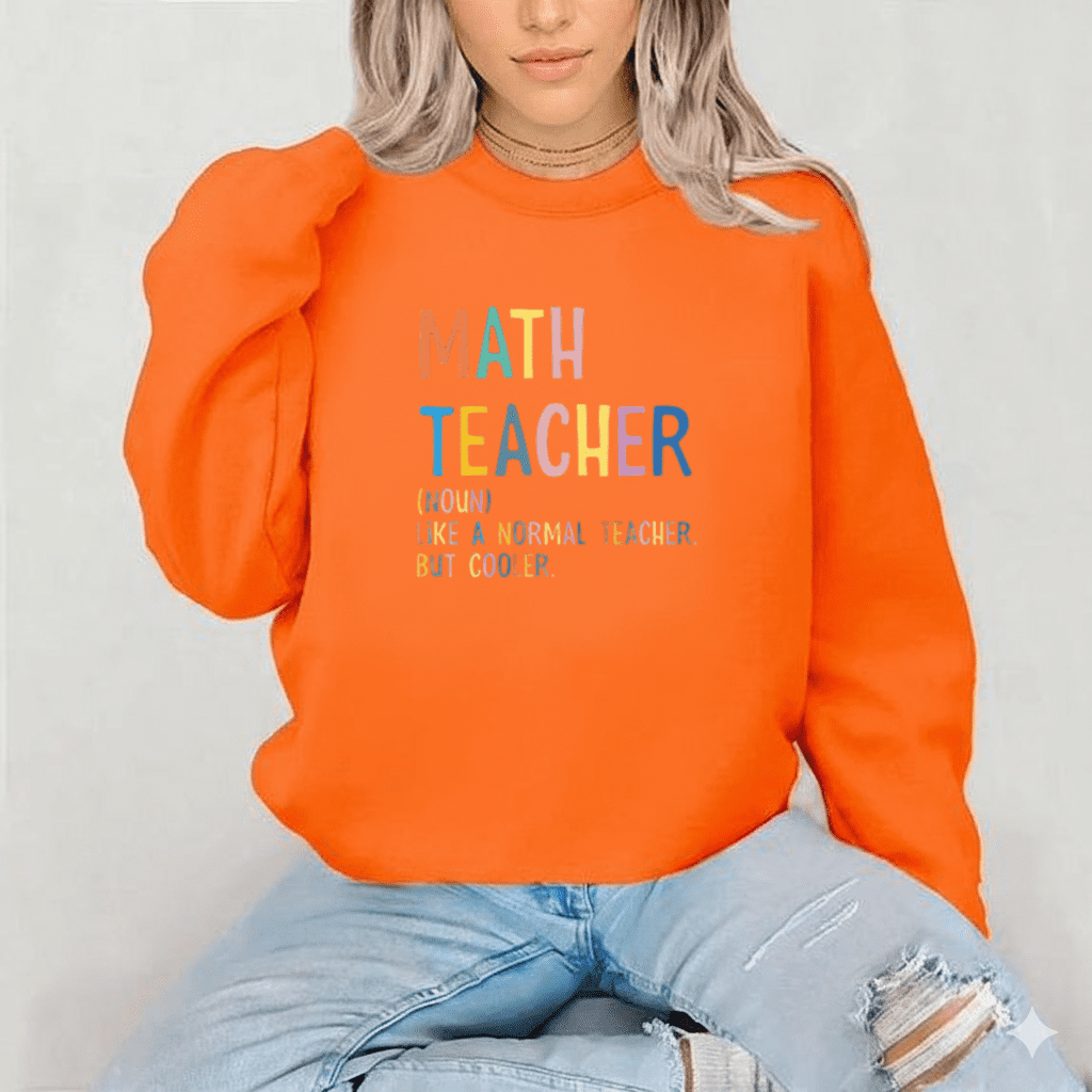 Math Teacher Like A Normal Teacher But Cooler Funny Quote Graphic ...