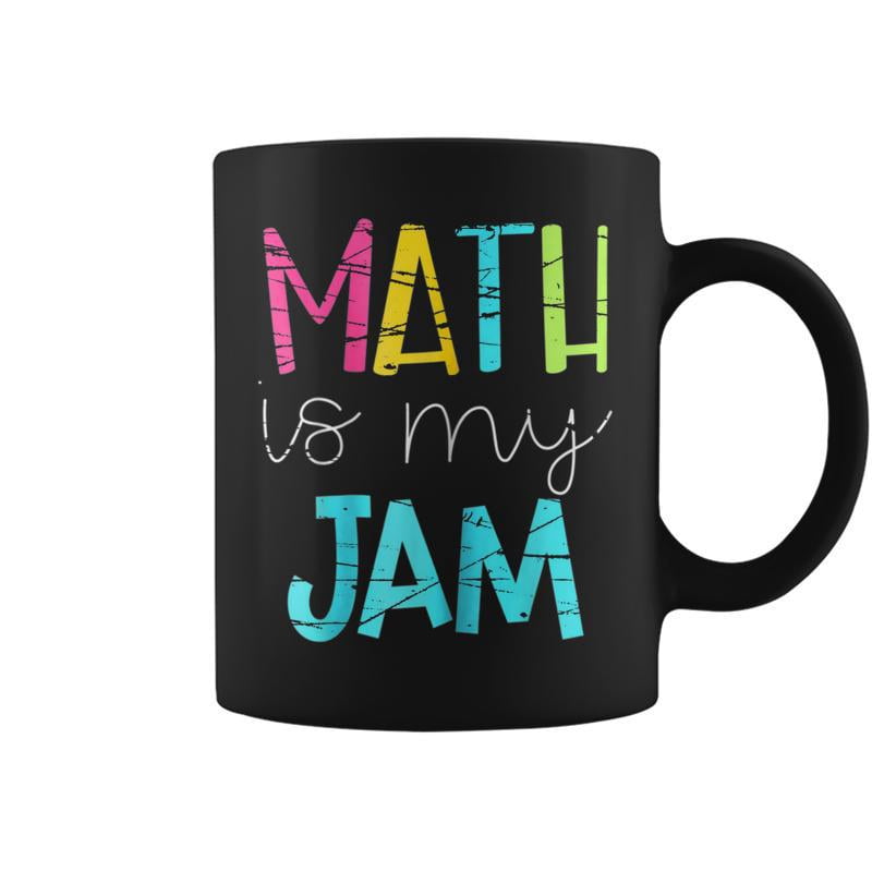 Math Teacher Math Is My Jam V2 Coffee Mugs - Walmart.com