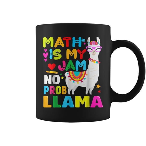 Math Teacher No Prob Llama Math Is My Jam Coffee Mug - Walmart.com
