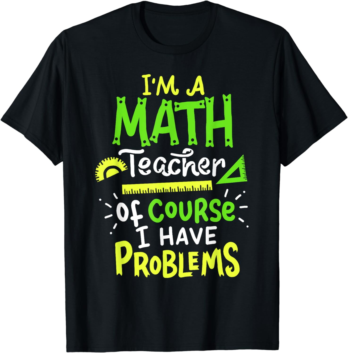 Math Teacher School Class Problem Funny T-Shirt - Walmart.com