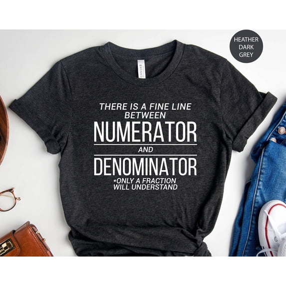 Math Teacher Shirts Funny Math Shirts Theres Fine Line Between ...