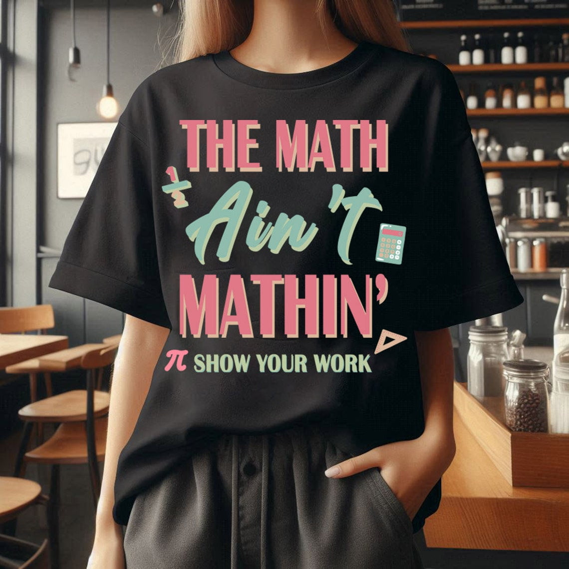 Math Teacher , The Math Ain't Mathin , Cute Back to School , Teacher ...