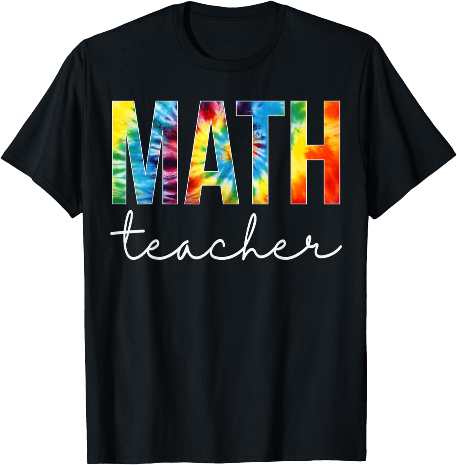 Math Teacher Tie Dye Appreciation Day Hello Back To School T-Shirt ...