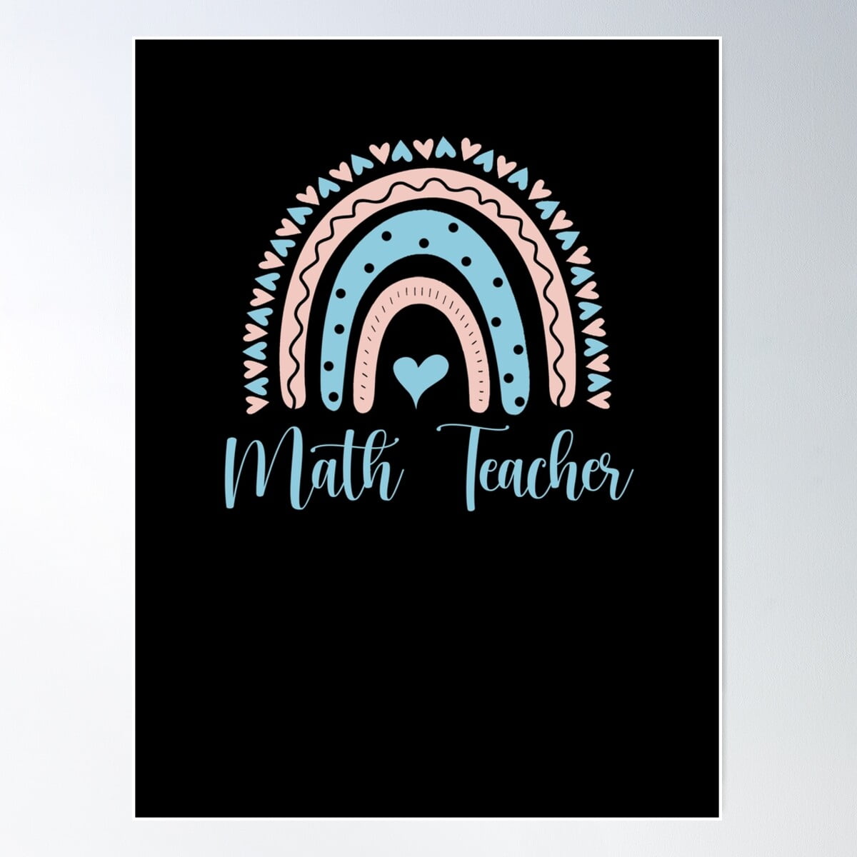 Math Teacher With Rainbow Design Poster Wall Art, Modern Wall Decor For ...