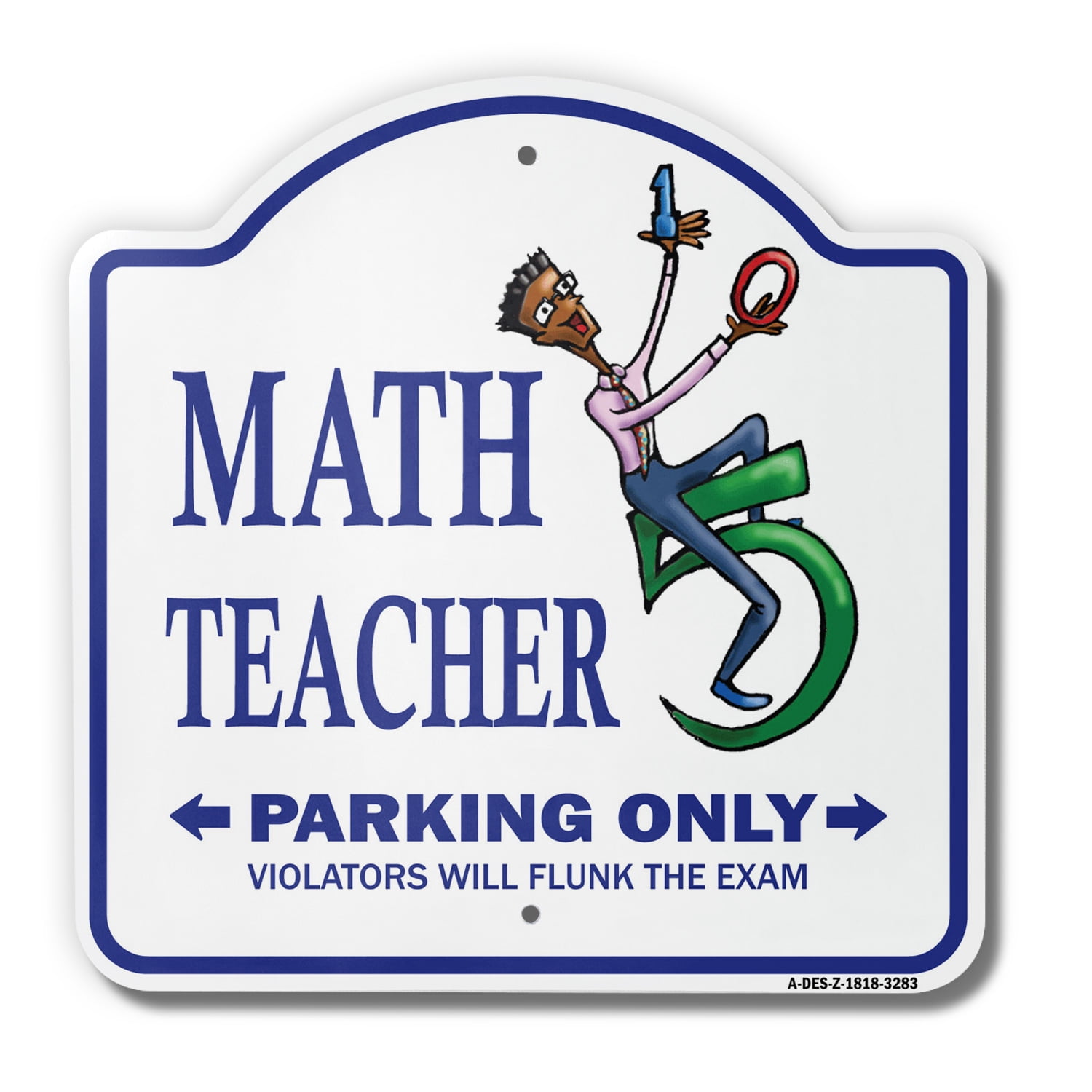 Math Teacher Zone 18" X 18" Heavy-Gauge Aluminum Architectural Sign ...