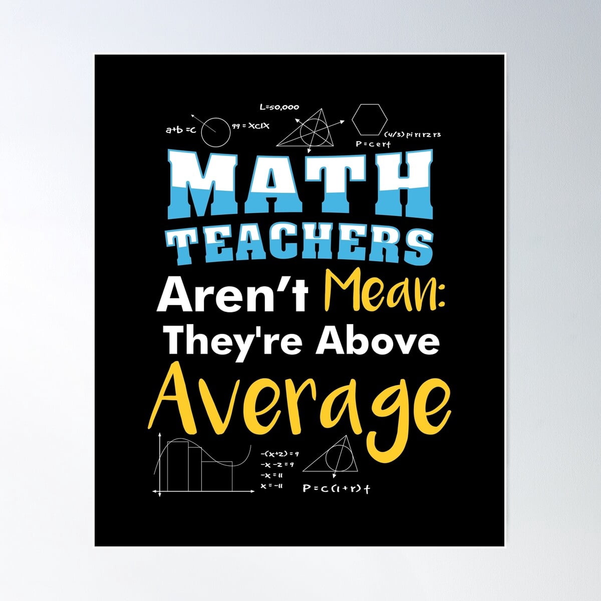 Math Teachers Aren’T Mean Poster Wall Art, Modern Wall Decor For Living ...