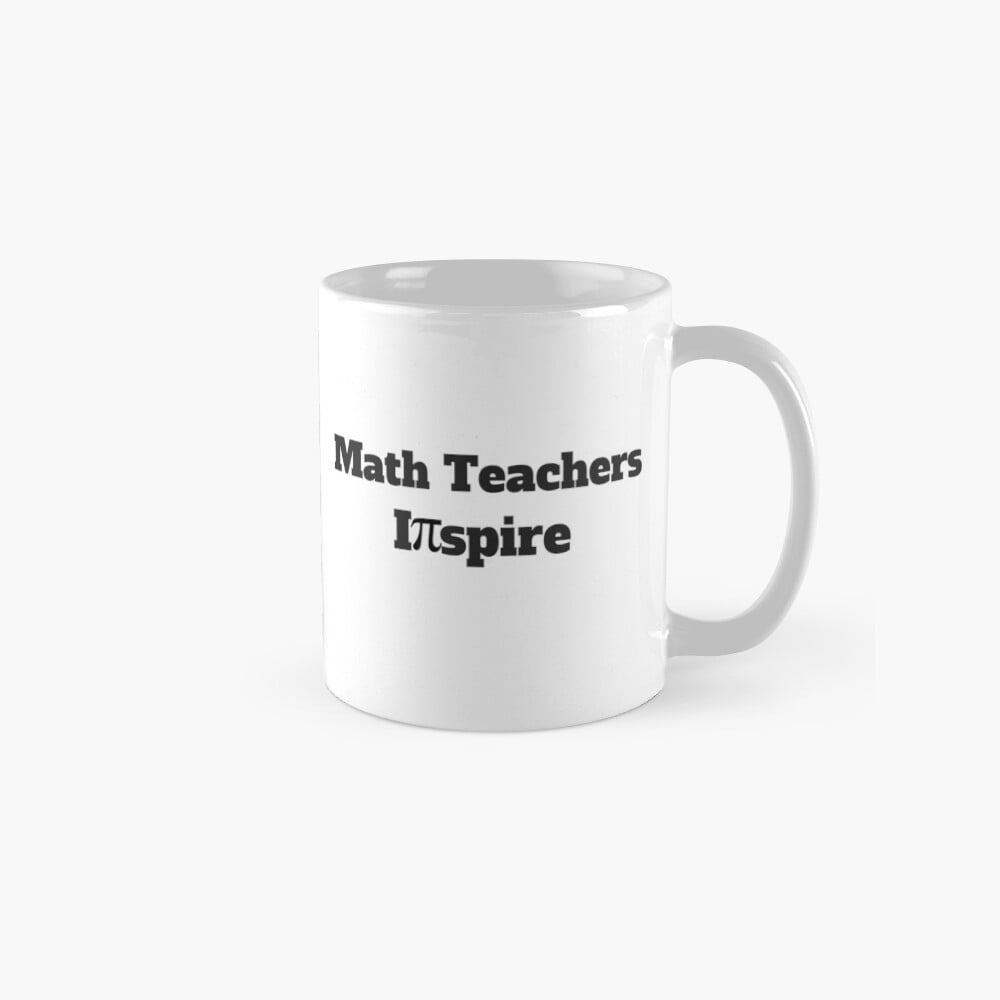 Math Teachers Inspire With Pi Symbol - Teacher Appreciation Gifts ...