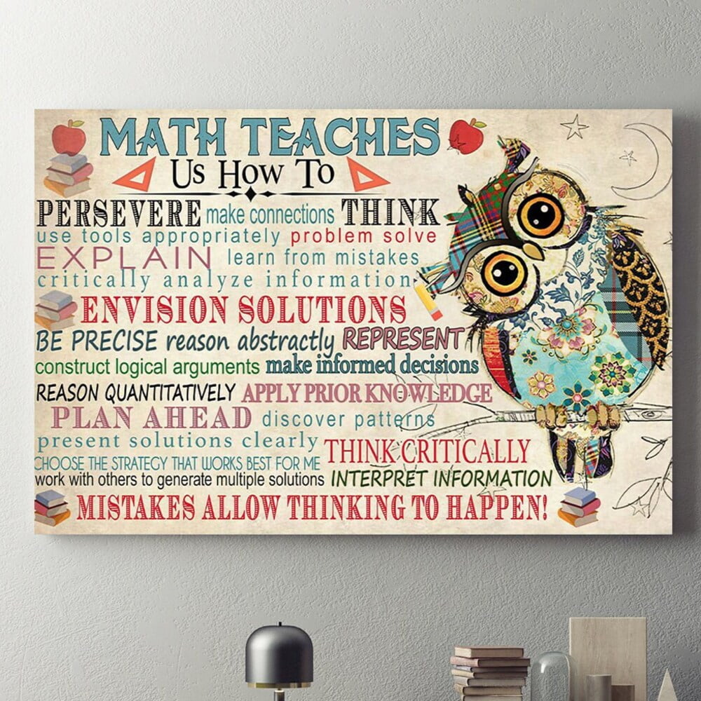 Math Teaches Us How To Persevere Make Connections Think Poster, Owl ...