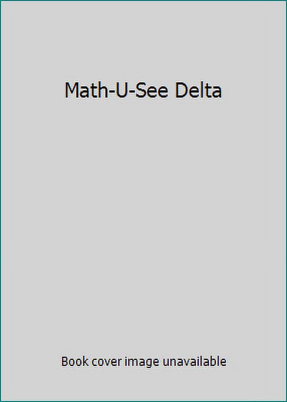 Pre-Owned Math-U-See Delta (Hardcover) 1608260828 - Walmart.com