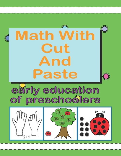 Math With Cut And Paste : Scissor Skills Workbook For Preschooler With ...