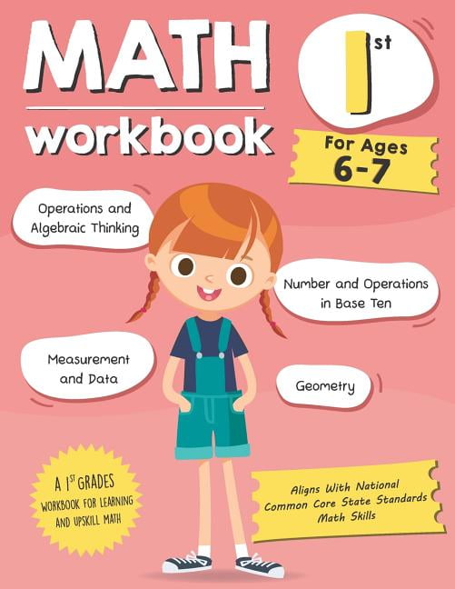 Math Workbook Grade 1 (Ages 6-7): A 1st Grade Math Workbook For ...