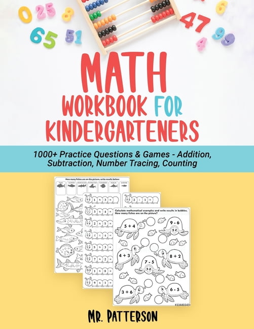 Math Workbook for Kindergarteners: 1000+ Practice Questions & Games ...