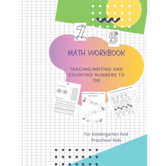 Math Workbook Tracing, Writing and Counting Numbers to 100: MATH ...