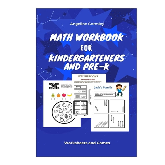 Math Workbook for Kindergarteners and PreK: Worksheets and Games ...