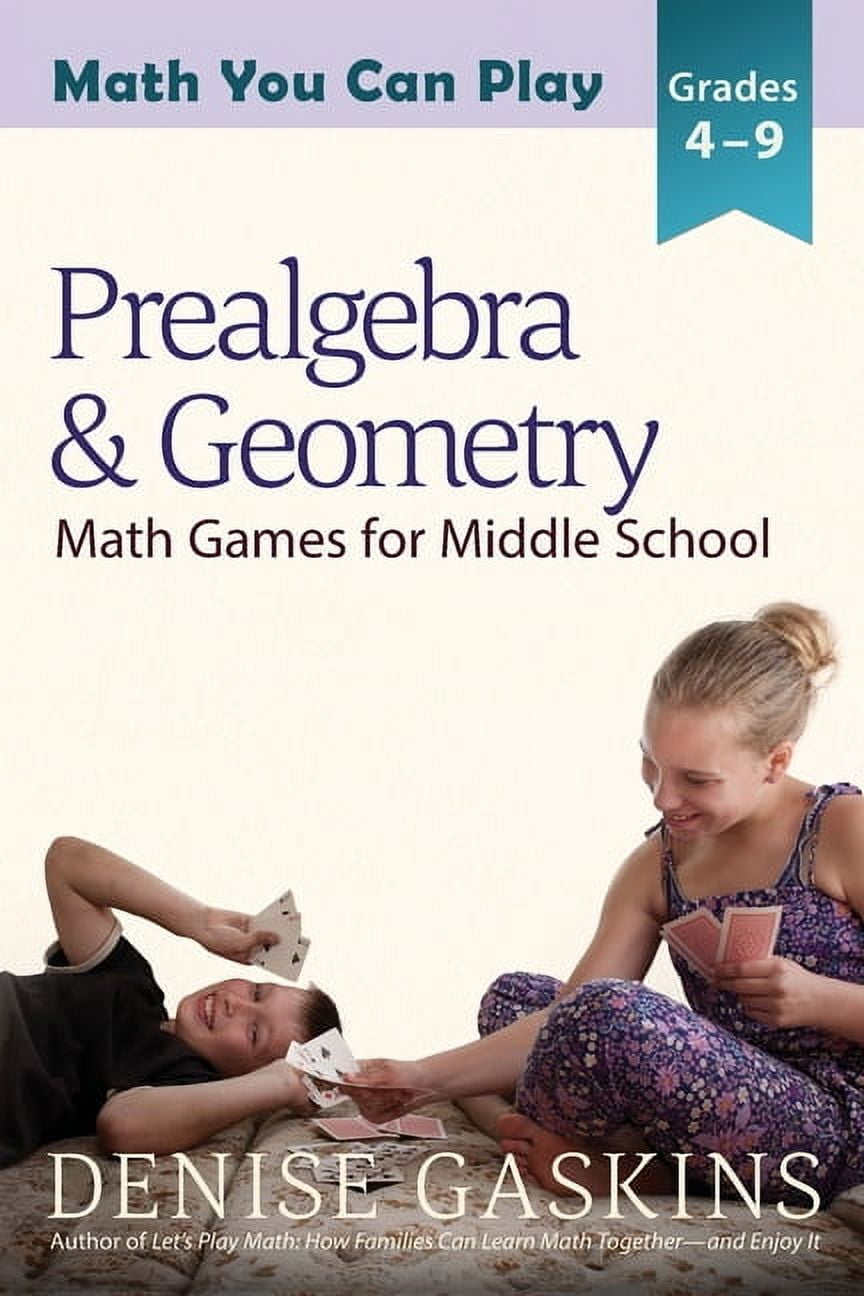 Math You Can Play Prealgebra & Geometry: Math Games for Middle School ...