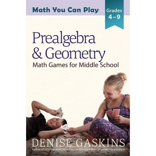 Math You Can Play Prealgebra & Geometry: Math Games for Middle School ...