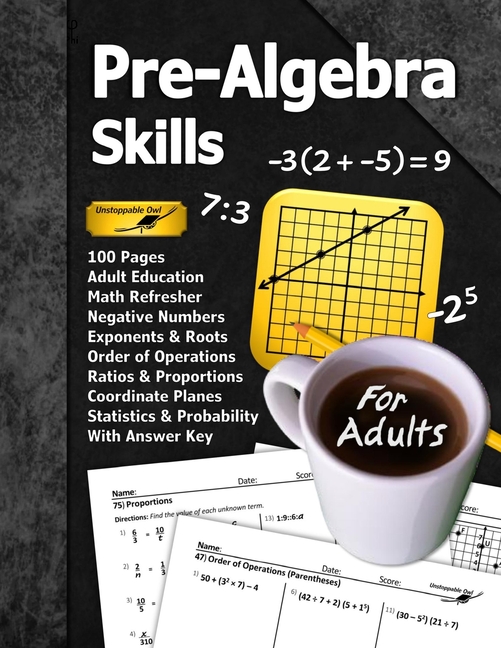 Math for Adults Pre-Algebra Skills (For Adults): 100 Pages (With Answer ...