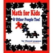 The Math Chef: Over 60 Math Activities and Recipes for Kids, (Paperback ...