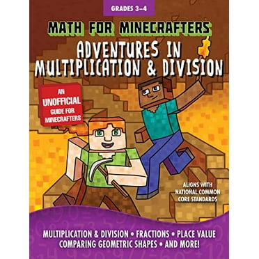 Math for Minecrafters Math for Minecrafters Word Problems: Grades 3-4 ...