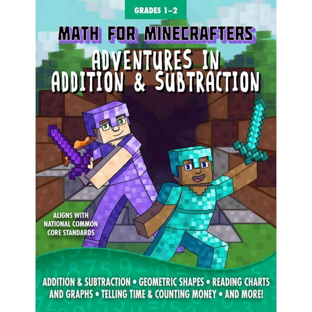Math for Minecrafters: Math for Minecrafters: Adventures in Addition ...