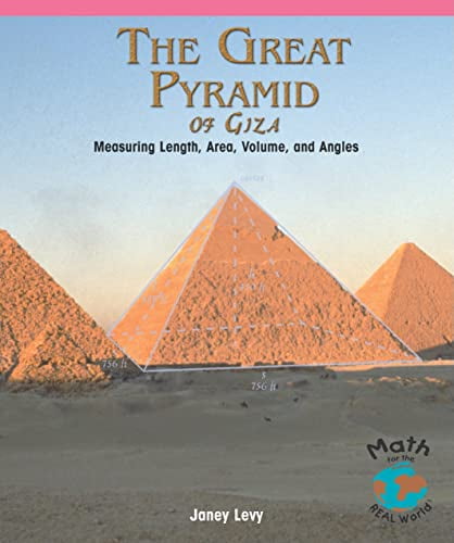 Pre-Owned The Great Pyramid of Giza: Measuring Length, Area, Volume, and Angles (Math for the ...