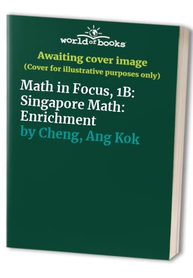 Pre-Owned Math in Focus, 1B: Singapore Math: Enrichment Paperback ...