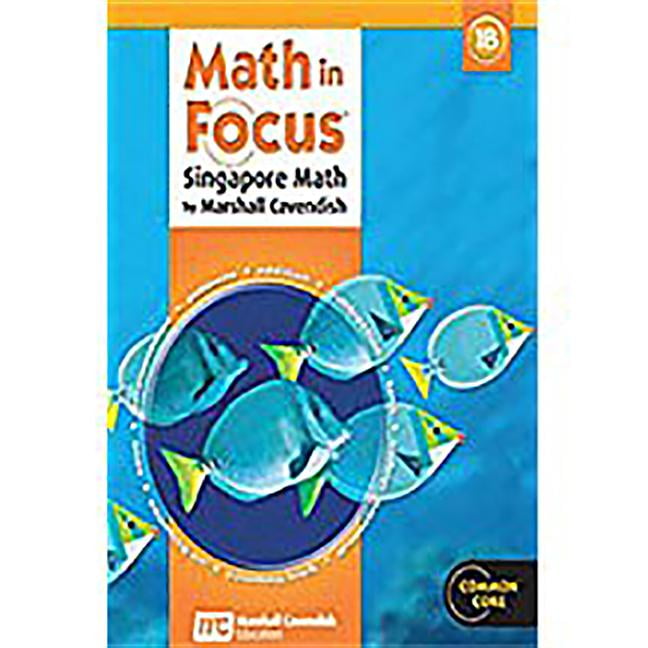 Math in Focus: Singapore Math Student Edition, Book B Grade 1 2013, (Hardcover) - Walmart.com