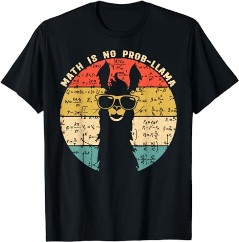 Math is No Prob-Llama - Math Llama Teacher T-Shirt - Walmart.com