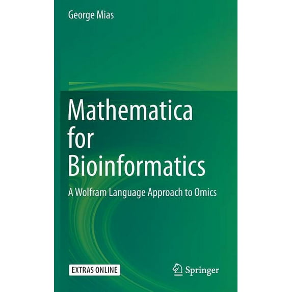 Mathematica for Bioinformatics: A Wolfram Language Approach to Omics ...