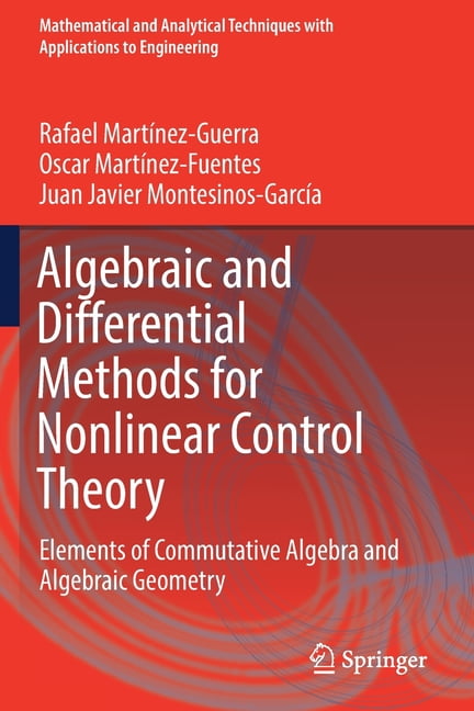 Mathematical and Analytical Techniques with Applications to: Algebraic and Differential Methods ...