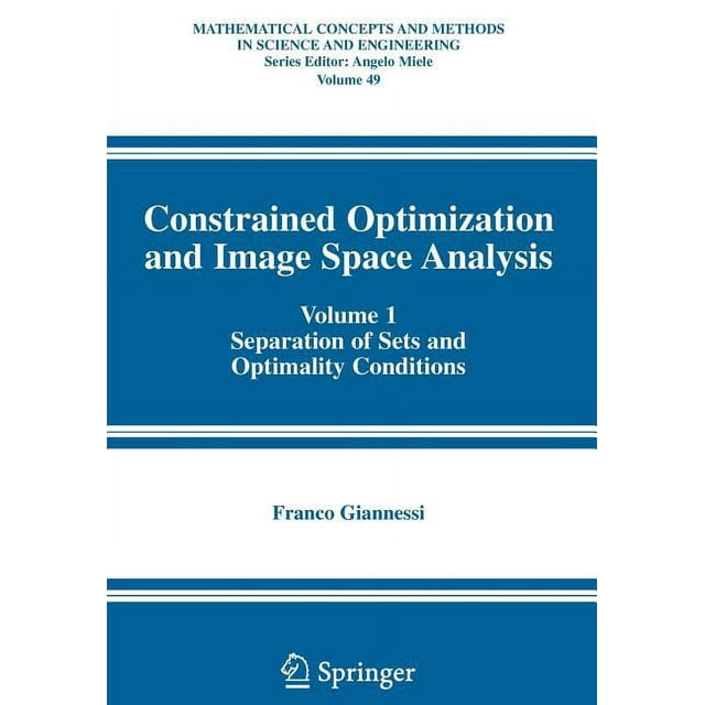 Mathematical Concepts And Methods In Science And Engineering Constrained Optimization And Image