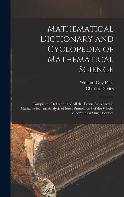 Mathematical Dictionary and Cyclopedia of Mathematical Science ...