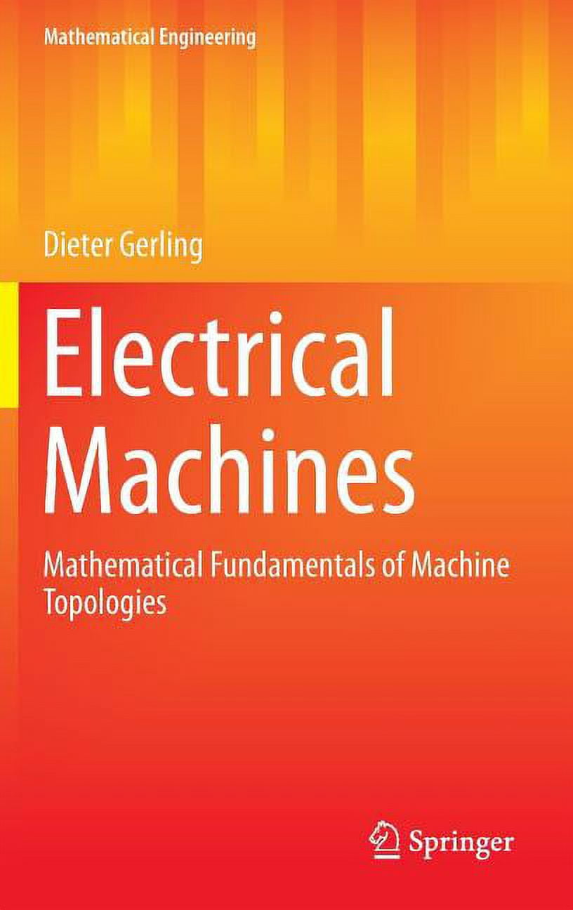 Mathematical Engineering: Electrical Machines: Mathematical ...