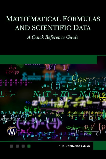 Mathematical Formulas and Scientific Data: A Quick Reference Guide ...