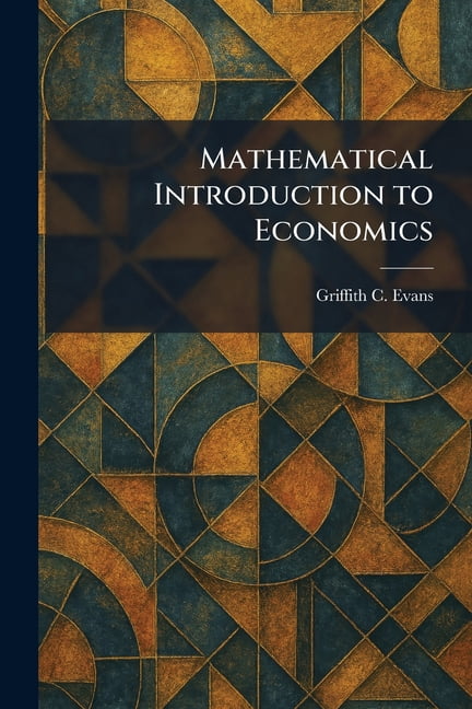 Mathematical Introduction to Economics, (Paperback) - Walmart.com