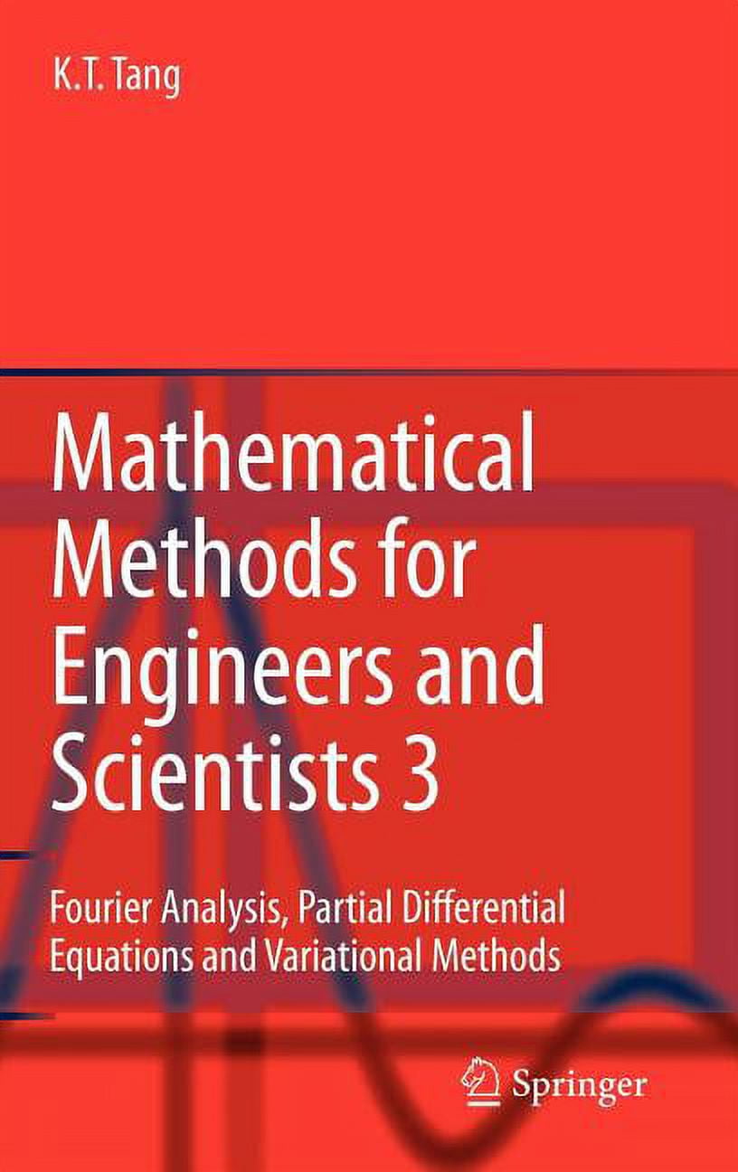 Mathematical Methods for Engineers and Scientists 3: Fourier Analysis ...
