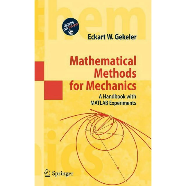 Mathematical Methods for Mechanics: A Handbook with MATLAB Experiments ...