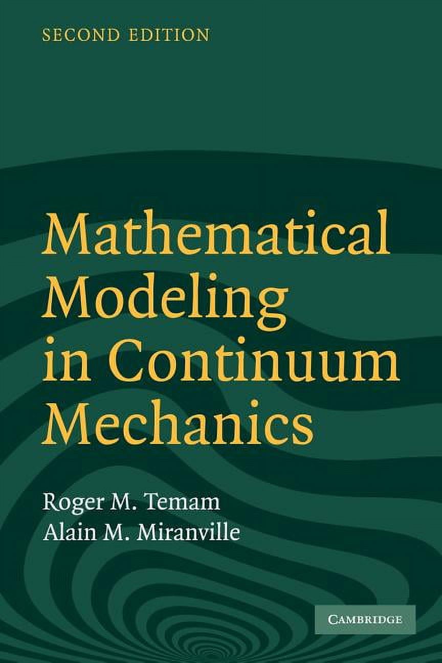 Mathematical Modeling in Continuum Mechanics, (Paperback) - Walmart.com