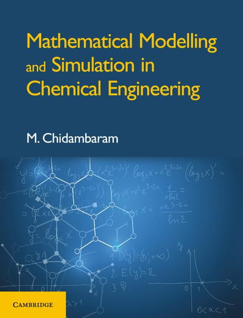 Mathematical Modelling and Simulation in Chemical Engineering ...