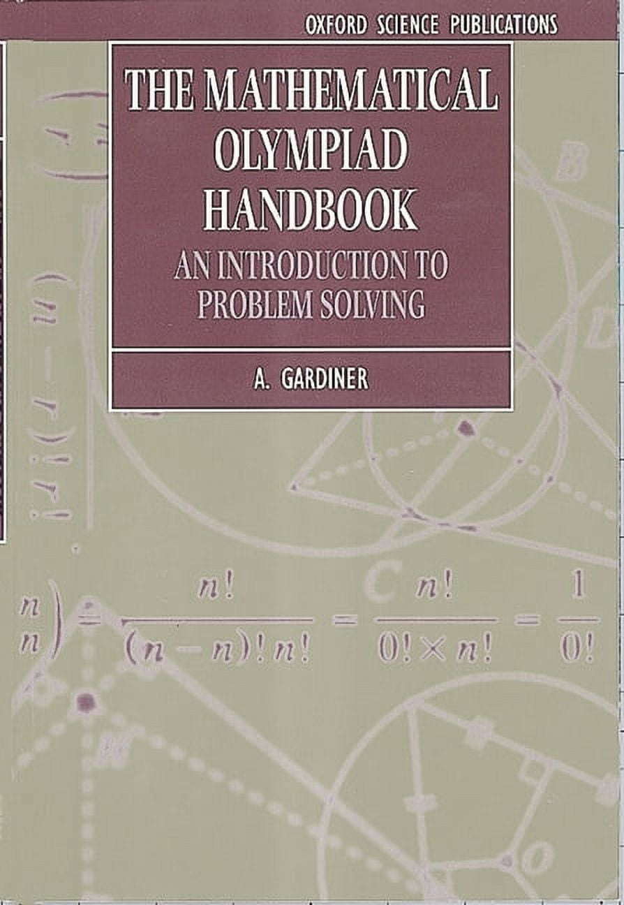 Oxford Science Publications: The Mathematical Olympiad Handbook ...