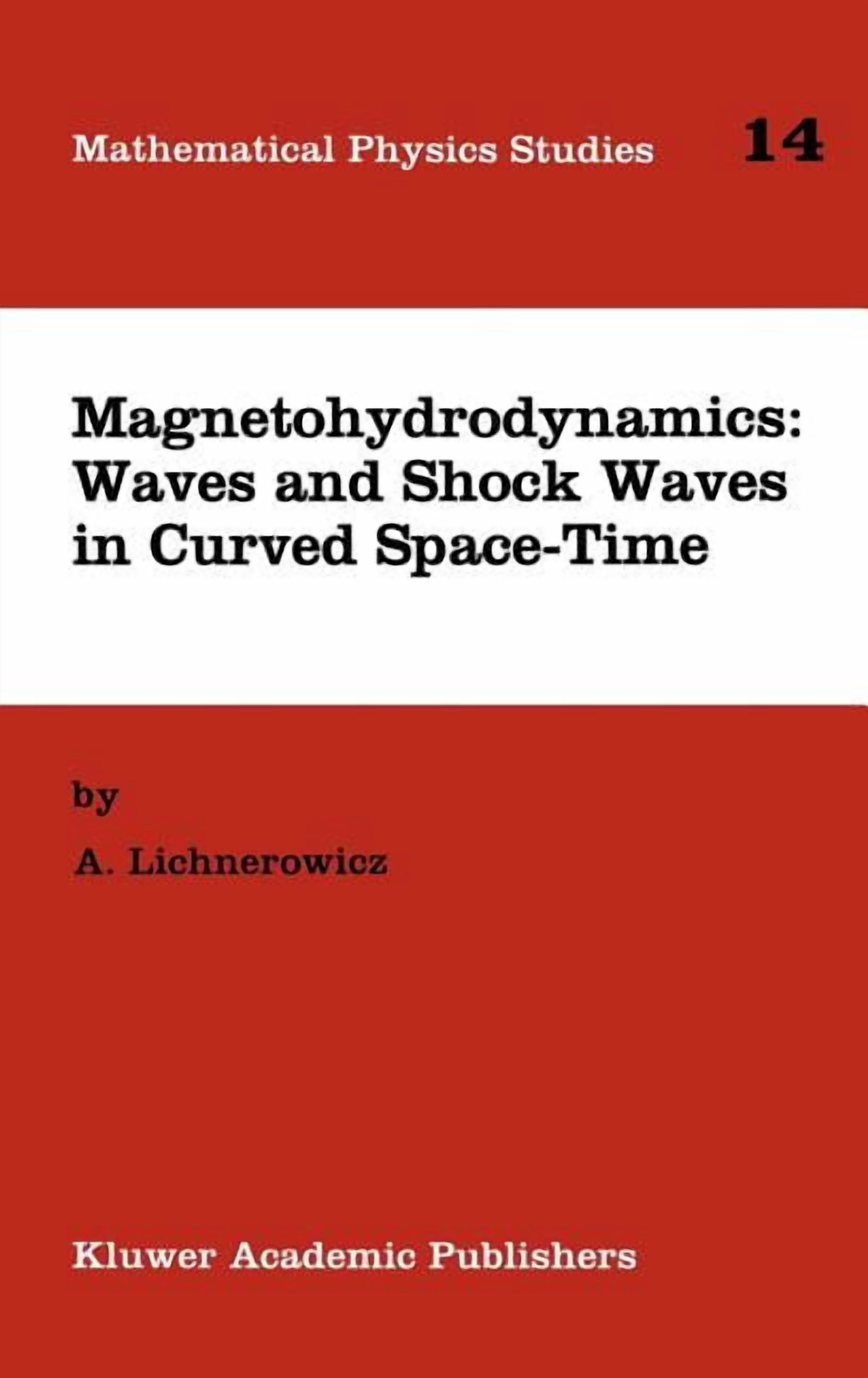 Mathematical Physics Studies Magnetohydrodynamics: Waves and Shock ...