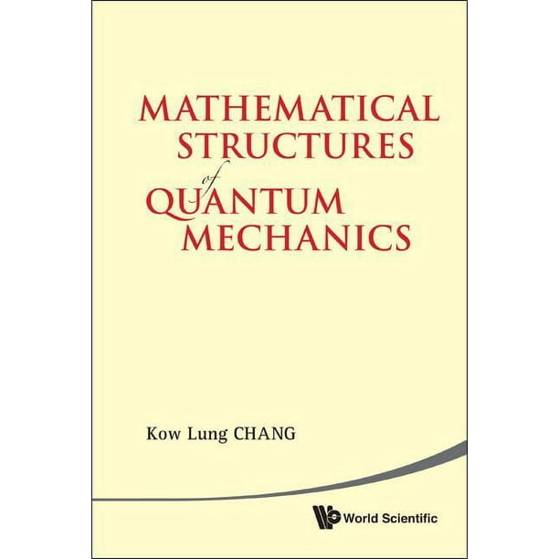 Mathematical Structures of Quantum Mechanics (Hardcover) - Walmart.com