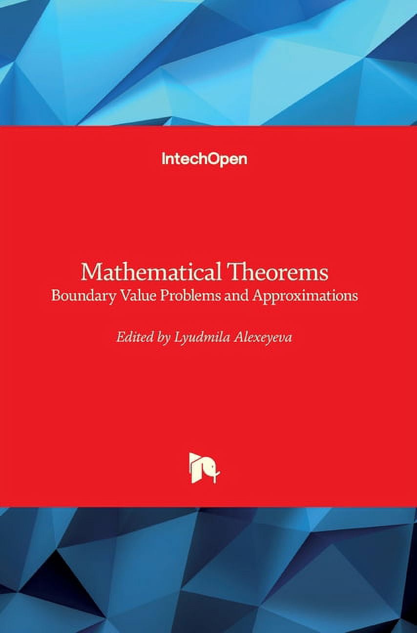 Mathematical Theorems: Boundary Value Problems and Approximations ...