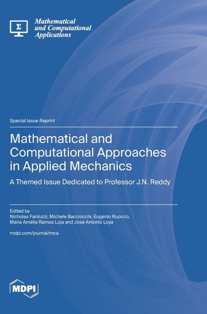 Mathematical and Computational Approaches in Applied Mechanics: A ...