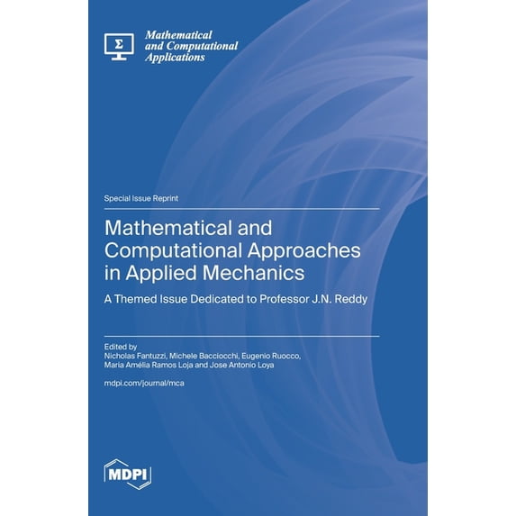 Mathematical and Computational Approaches in Applied Mechanics: A ...