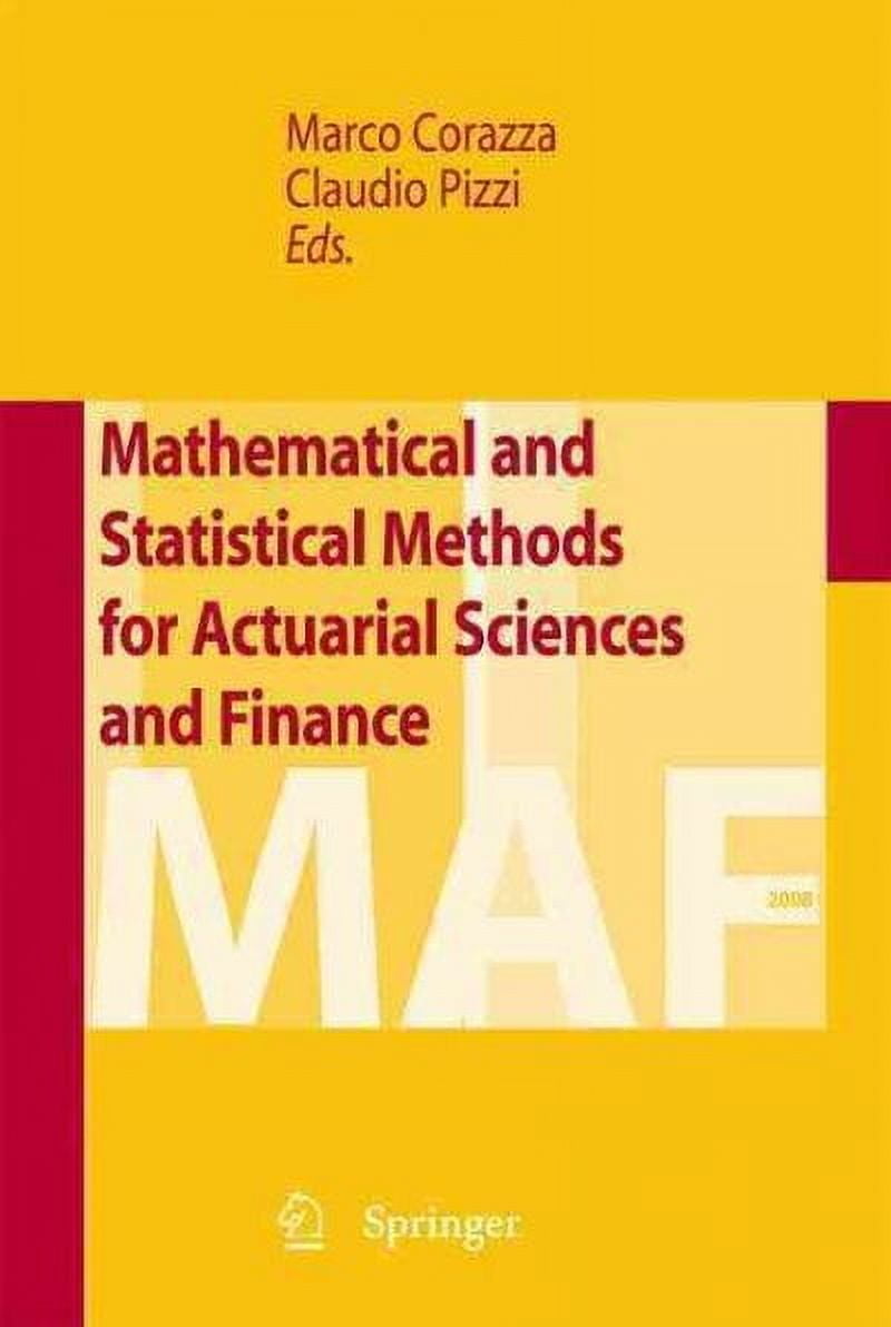 Mathematical and Statistical Methods for Actuarial Sciences and Finance ...