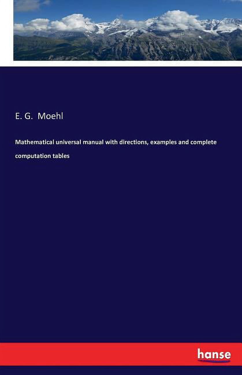 Mathematical universal manual with directions, examples and complete ...
